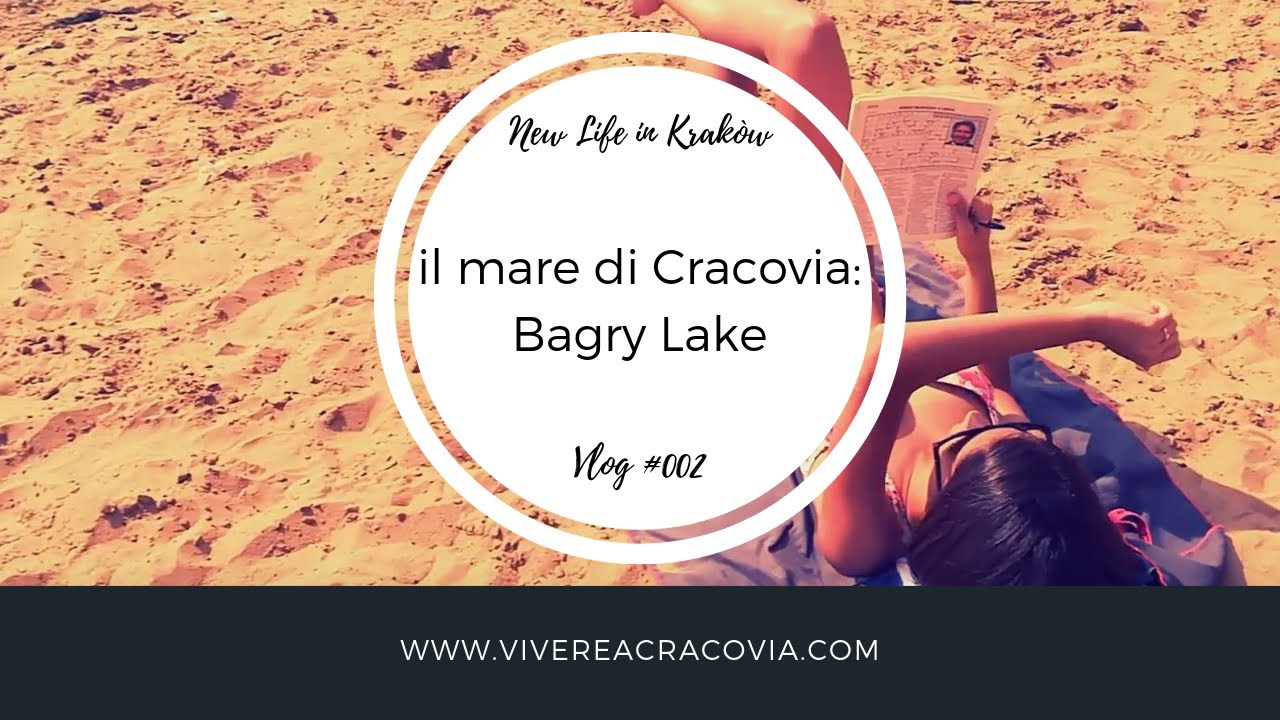 Il mare a Cracovia: Bagry Lake - YouTube
