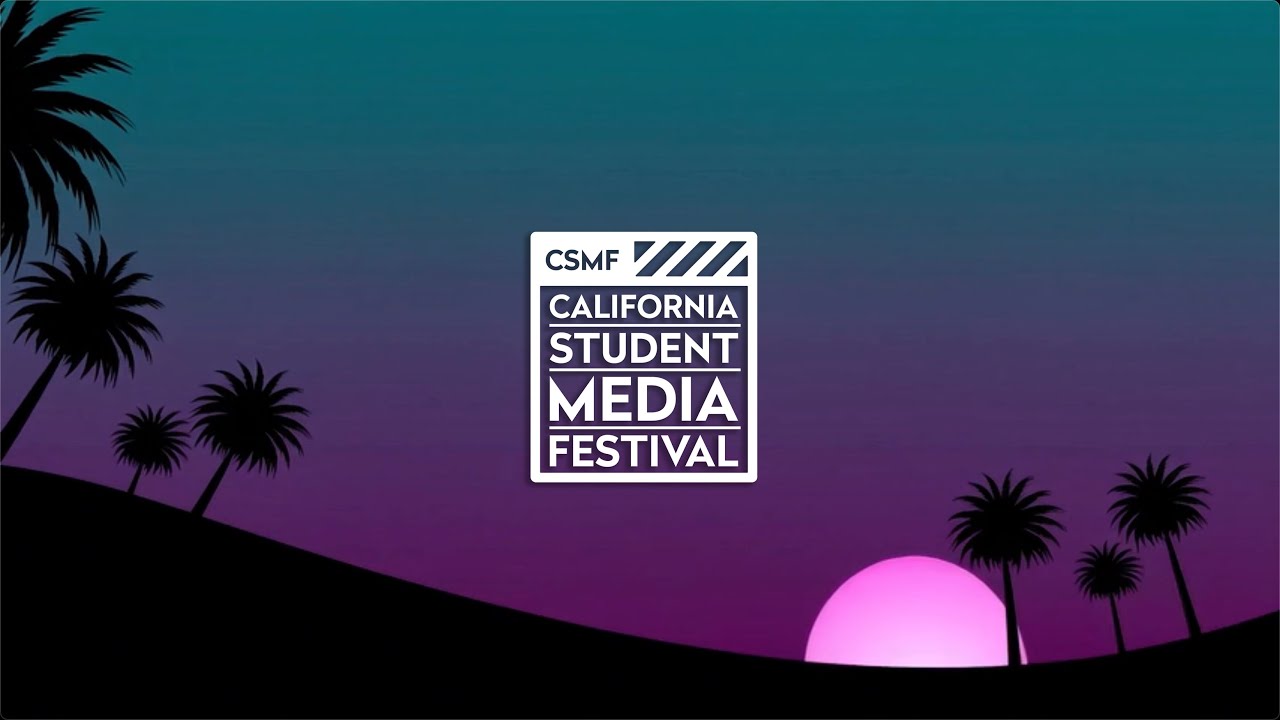 59th Annual California Student Media Festival - YouTube