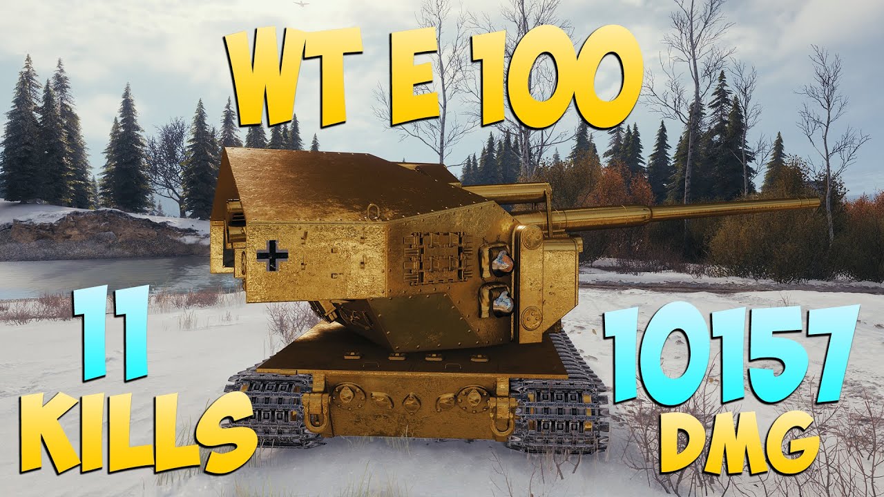 WT E 100 - 11 Frags 10.1K Damage - Flyhegeheimen! - World Of Tanks - YouTube
