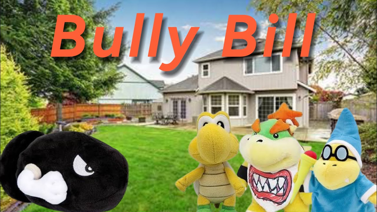 Bully Bill - YouTube