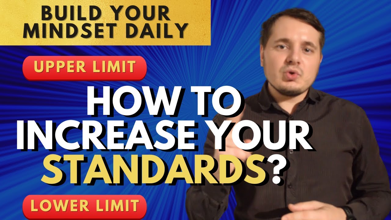 How to Increase Your Standards? Which standard is essential for your ...