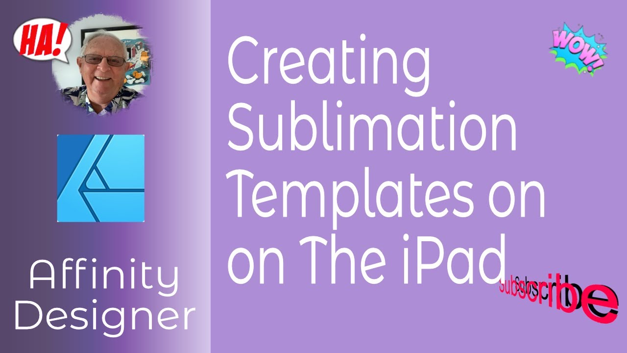 Creating Sublimation Templates On The iPad Using Affinity Designer ...