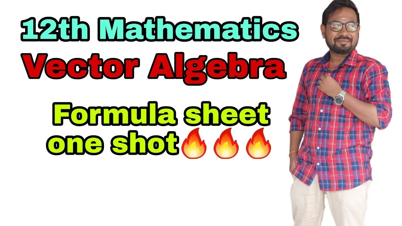 12th Mathematics | Vector algebra formula sheet | One shot ...