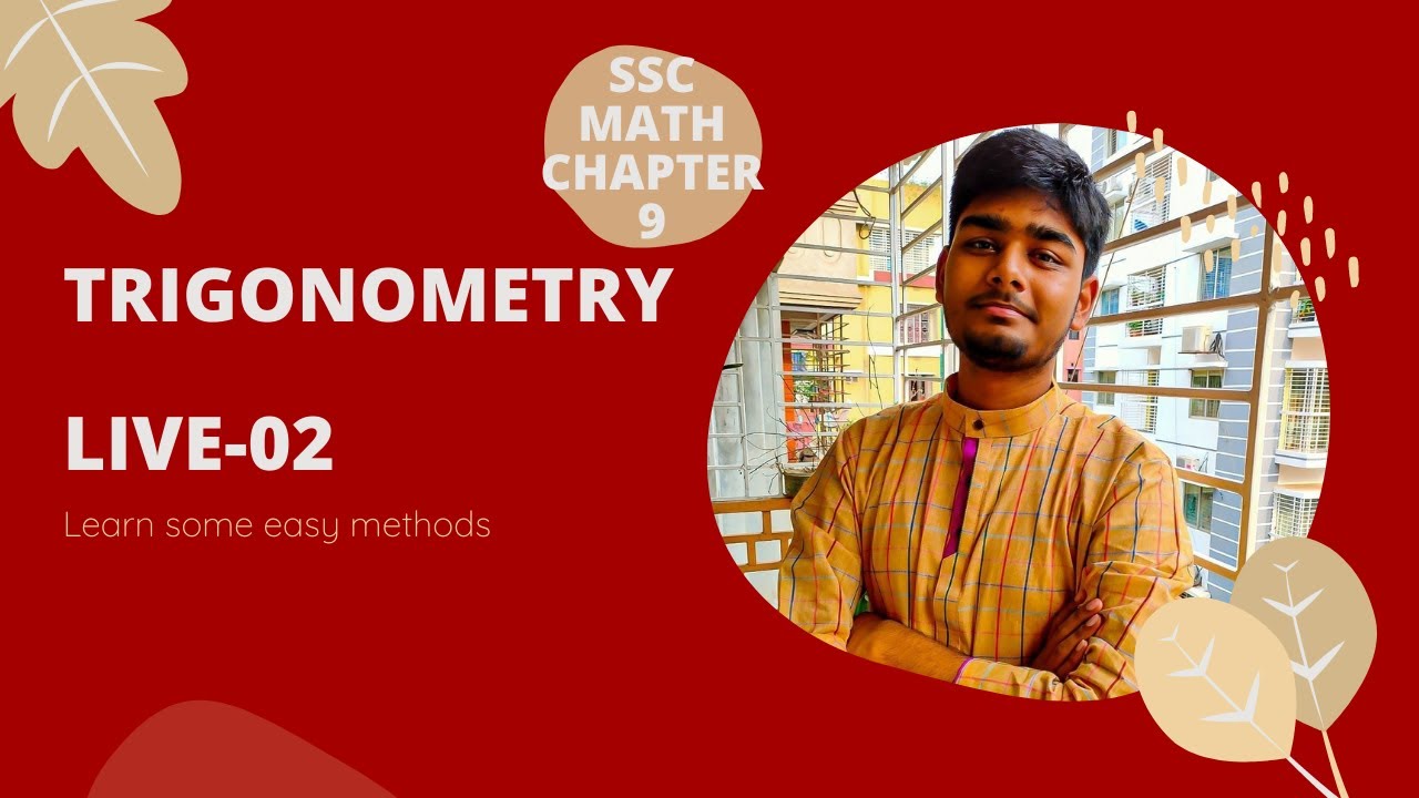 SSC General math: Trigonometry (Chapter 9.1) Live-02 | ত্রিকোণমিতি লাইভ ...