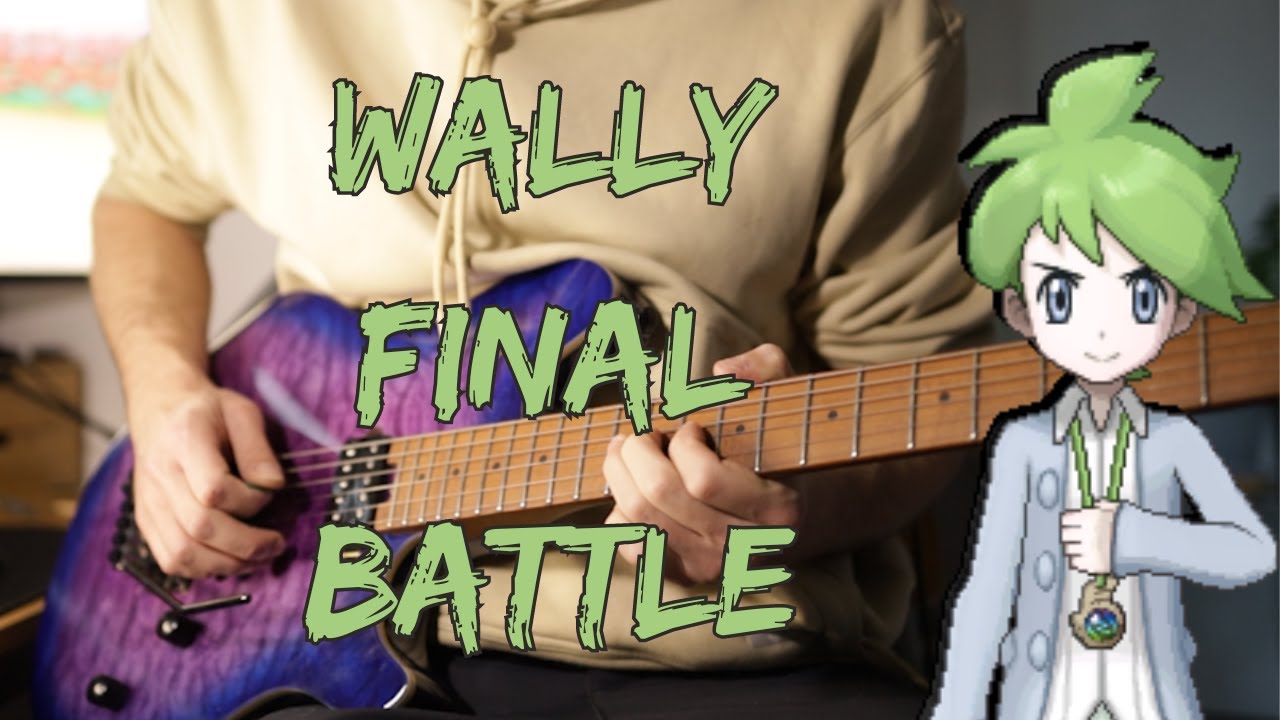 Pokemon ORAS - Wally Final Battle Guitar Cover - YouTube