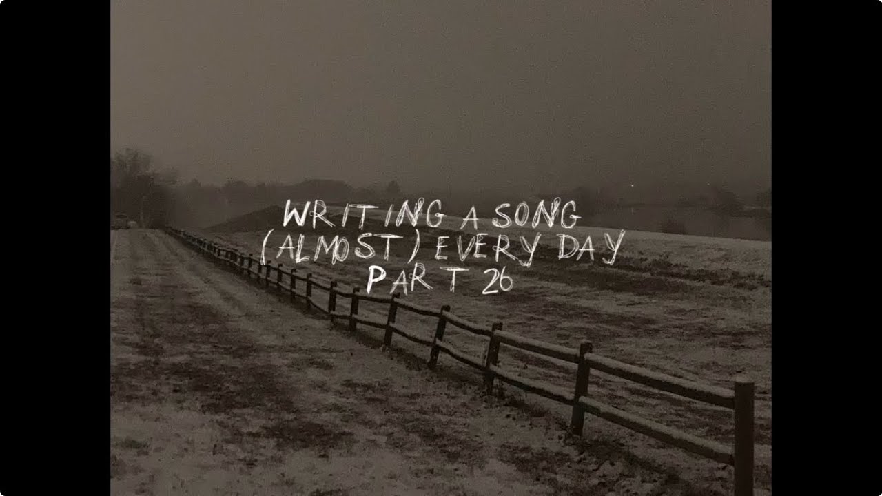 Day 25 of writing a song every day - YouTube
