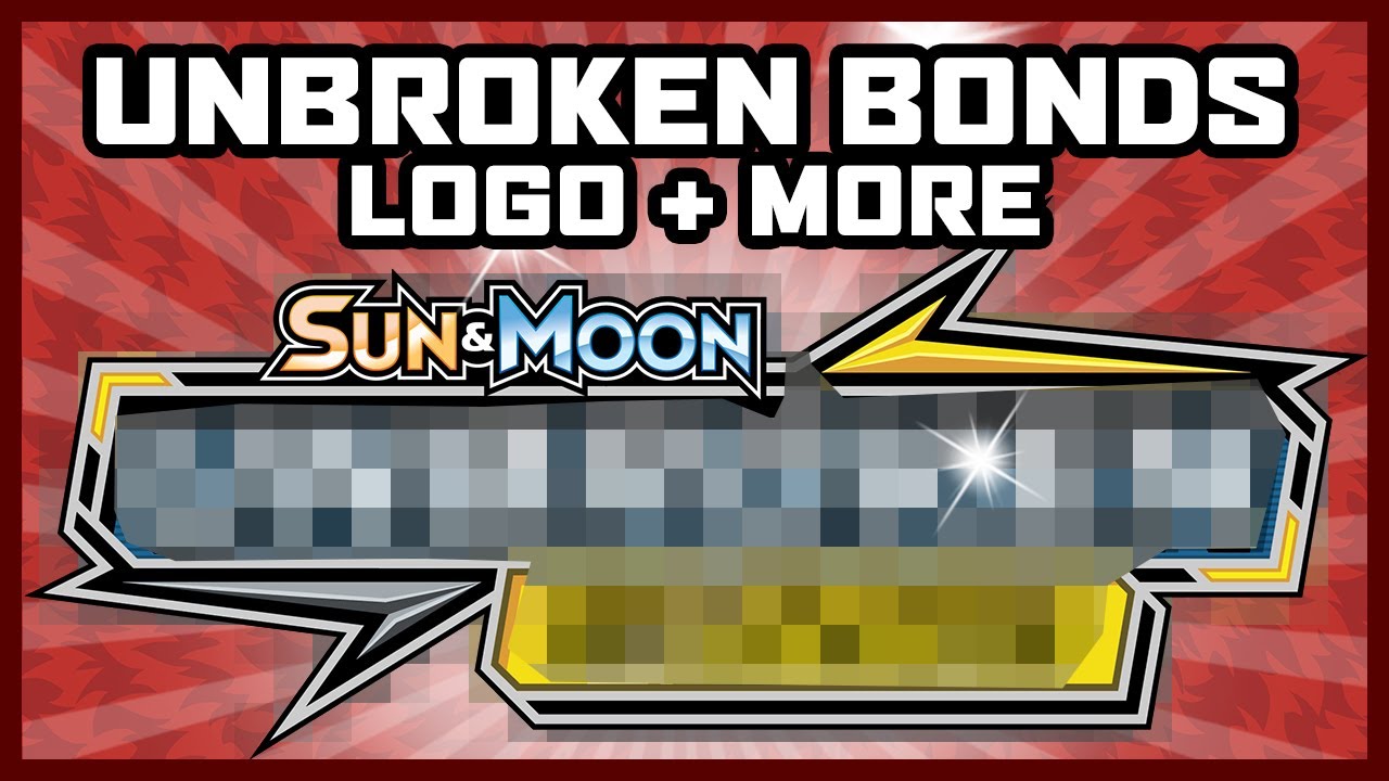 Sun & Moon - Unbroken Bonds (Logo Reveal & More) - TotalCards.net - YouTube