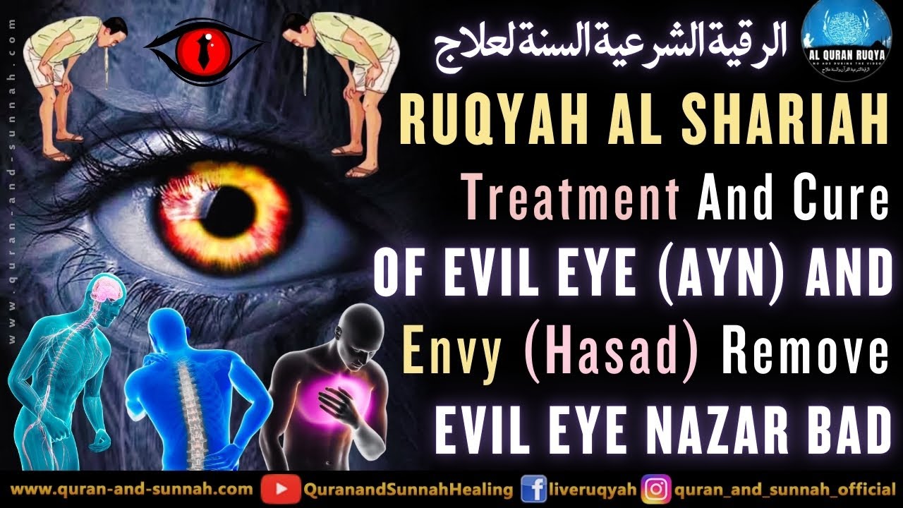 Live Rukia Quran: Treatment And Cure Of Evil Eye (Ayn) And Envy (Hasad ...