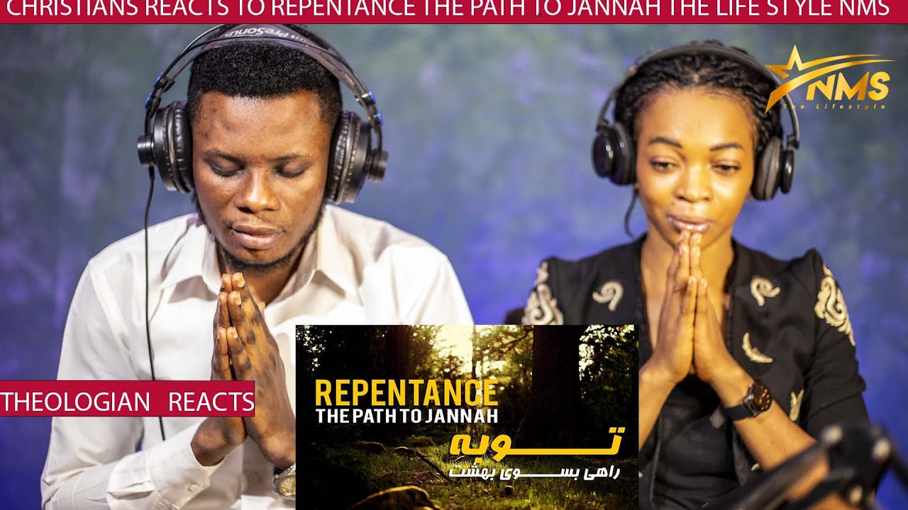 CHRISTIANS REACTS TO REPENTANCE THE PATH TO JANNAH THE LIFESTYLE NMS ...