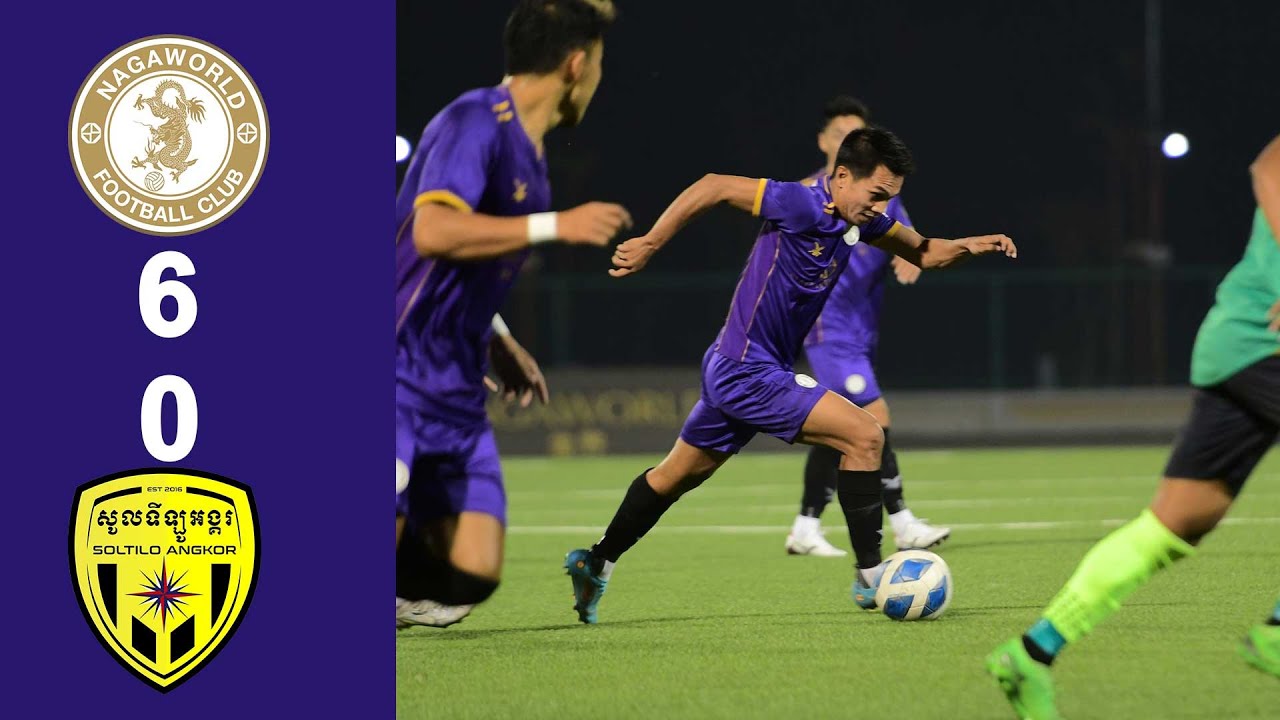 ALL GOALS NAGAWORLD FC 6-0 SOLTILO ANGKOR FC | League CUP 2023| - YouTube