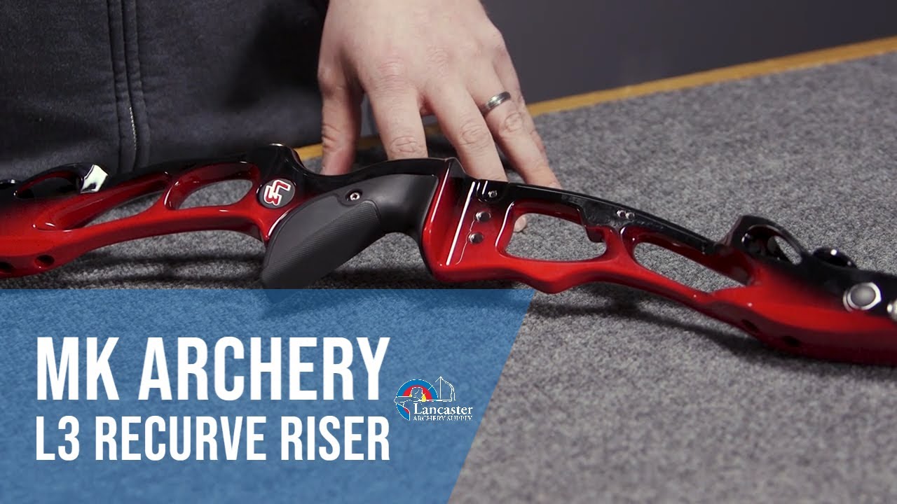 MK Archery L3 ILF Riser | LancasterArchery.com - YouTube