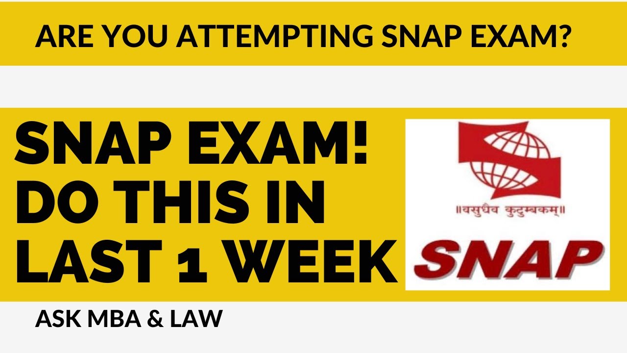 Attention SNAP exam aspirant | SNAP exam prep tips for last 1 week |Do ...