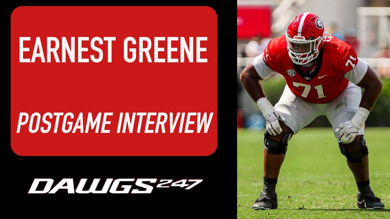 Georgia OL Earnest Greene breaks down how move to right tackle is going ...