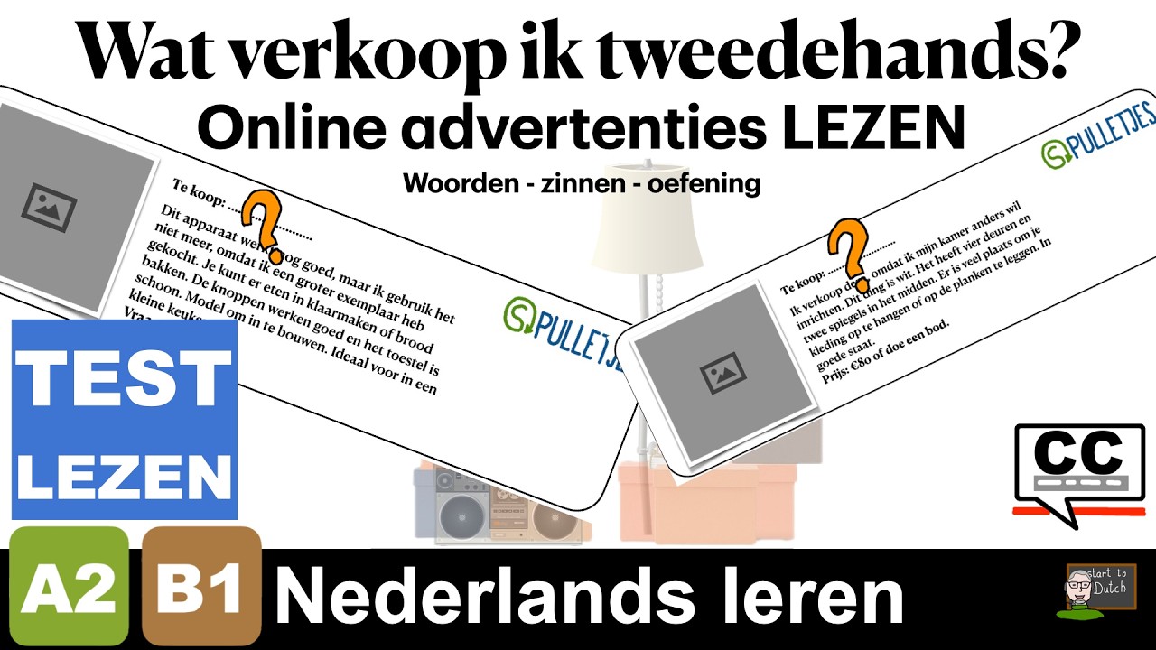 NT2 Tweedehands advertenties lezen 📖 NEDERLANDS LEREN A2 B1 Test ...
