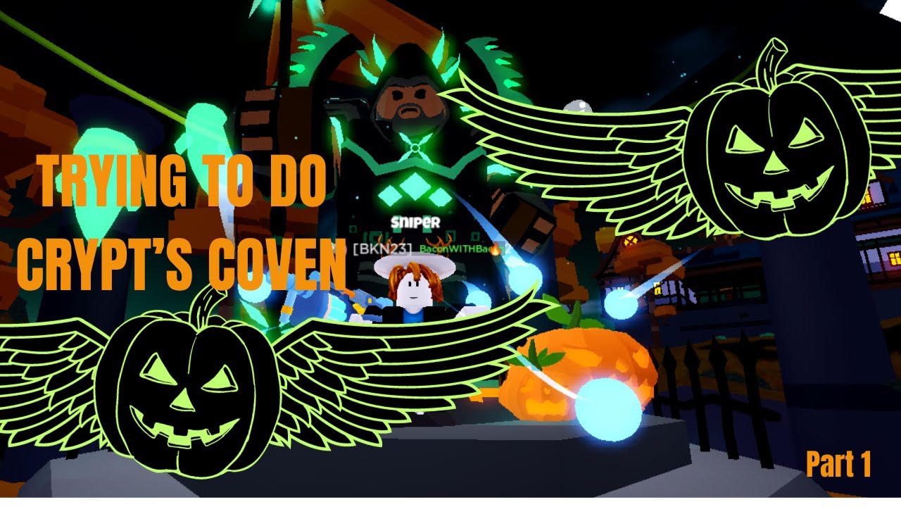 ATTEMPTING to do Crypt's Coven - YouTube