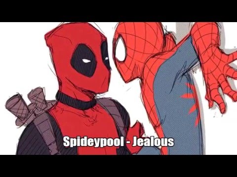 Spideypool - Jealous / If I Had You - YouTube
