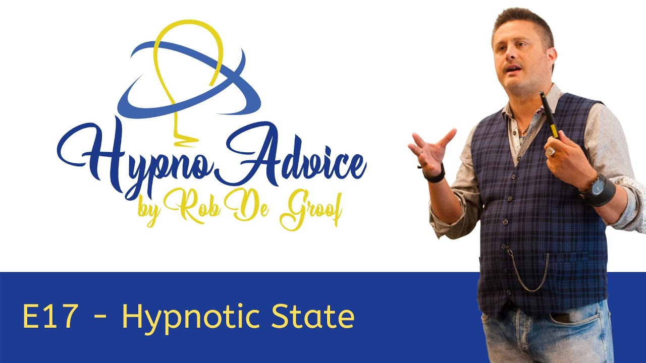 Hypno Advice E17 - Hypnotic State - YouTube
