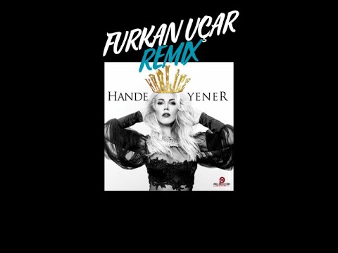 Hande YENER - Benden Sonra (Furkan UÇAR Remix)