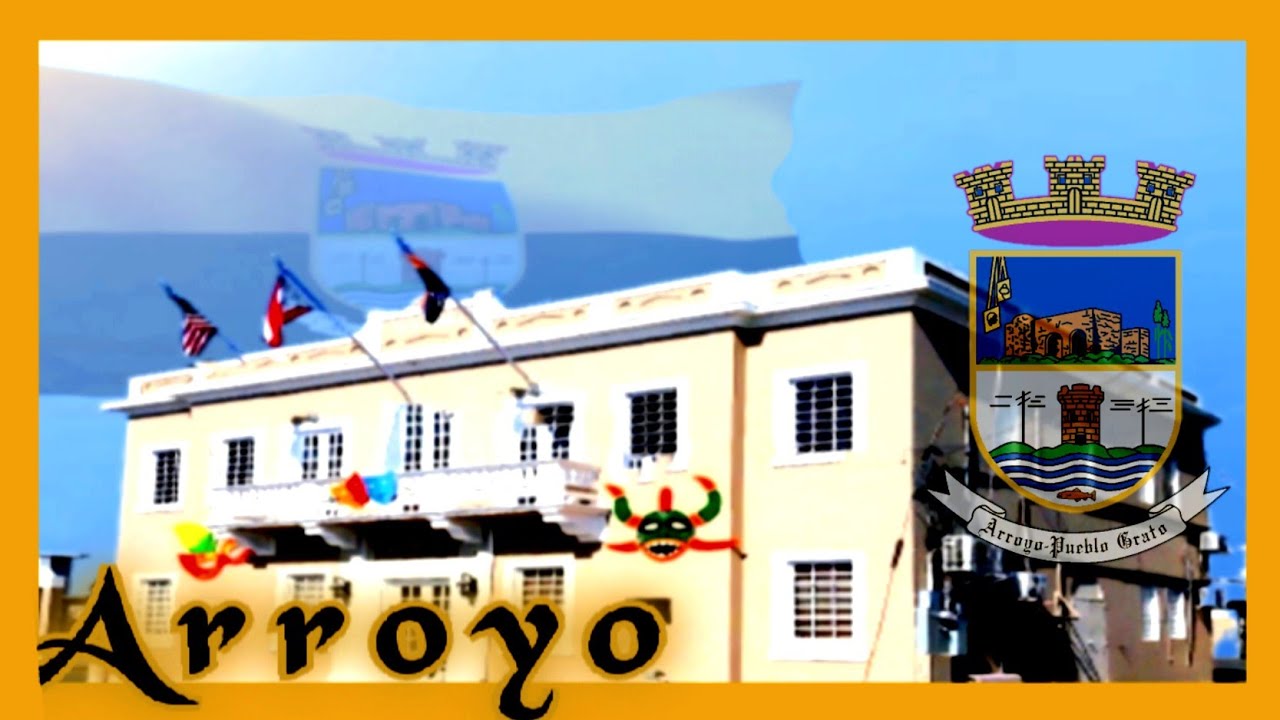Himno de ARROYO PUERTO RICO y su bandera - vocal - YouTube