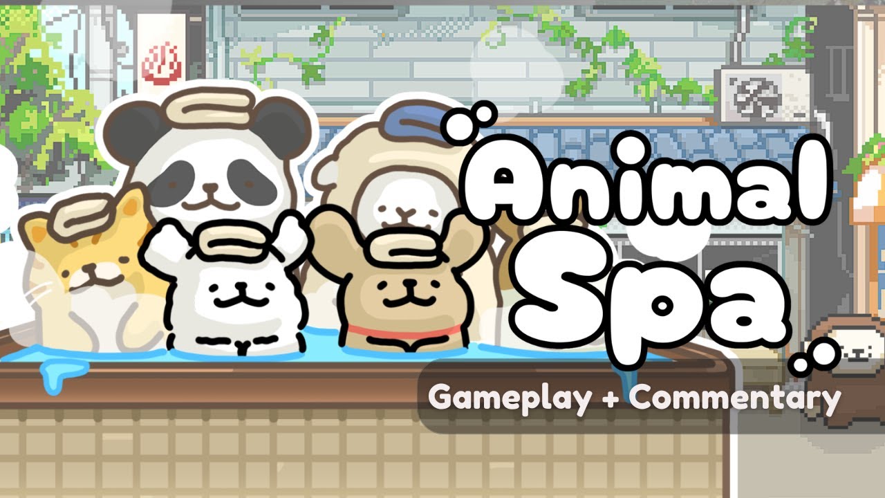 Let's Play Animal Spa | Design A Bathhouse for Cute Animals Cozy Idle ...