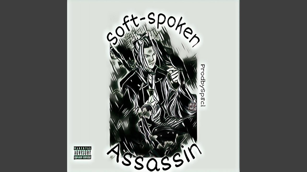 Soft-Spoken Assassin - YouTube