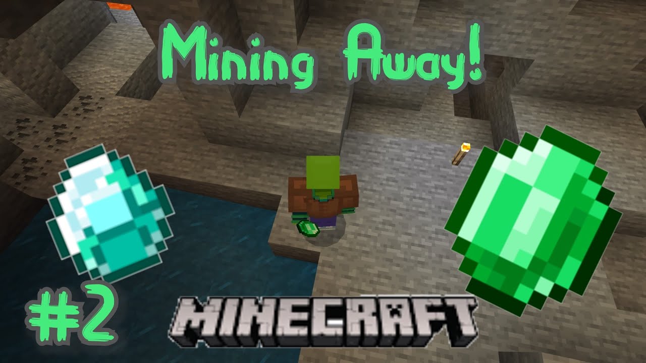 Mining Away! I Minecraft #2 - YouTube