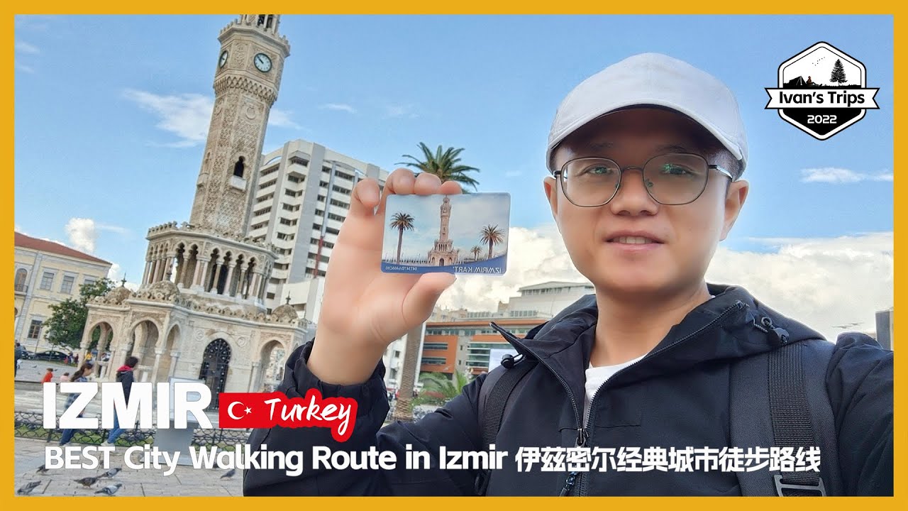 🇹🇷 BEST City Walking Route in Izmir, Turkey 土耳其第三大城市伊兹密尔 İzmir'in EN ...