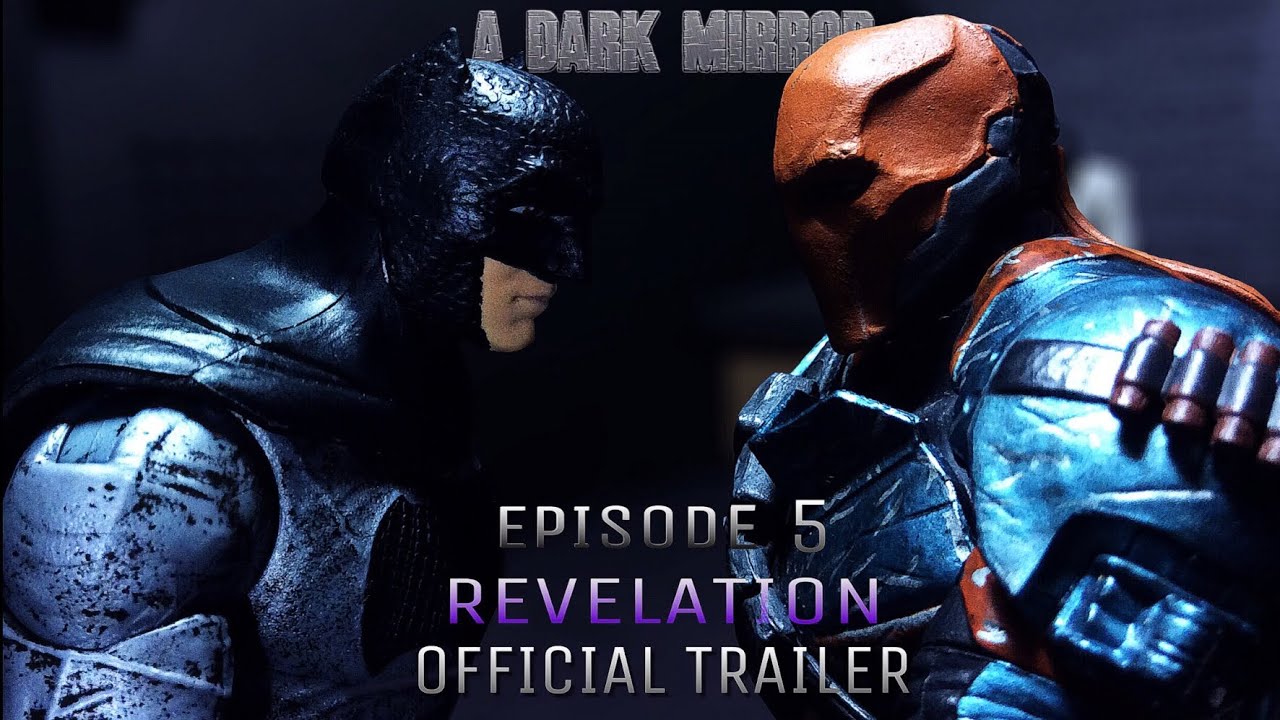 Batman Stop Motion: A Dark Mirror Episode 5 Official Trailer - YouTube