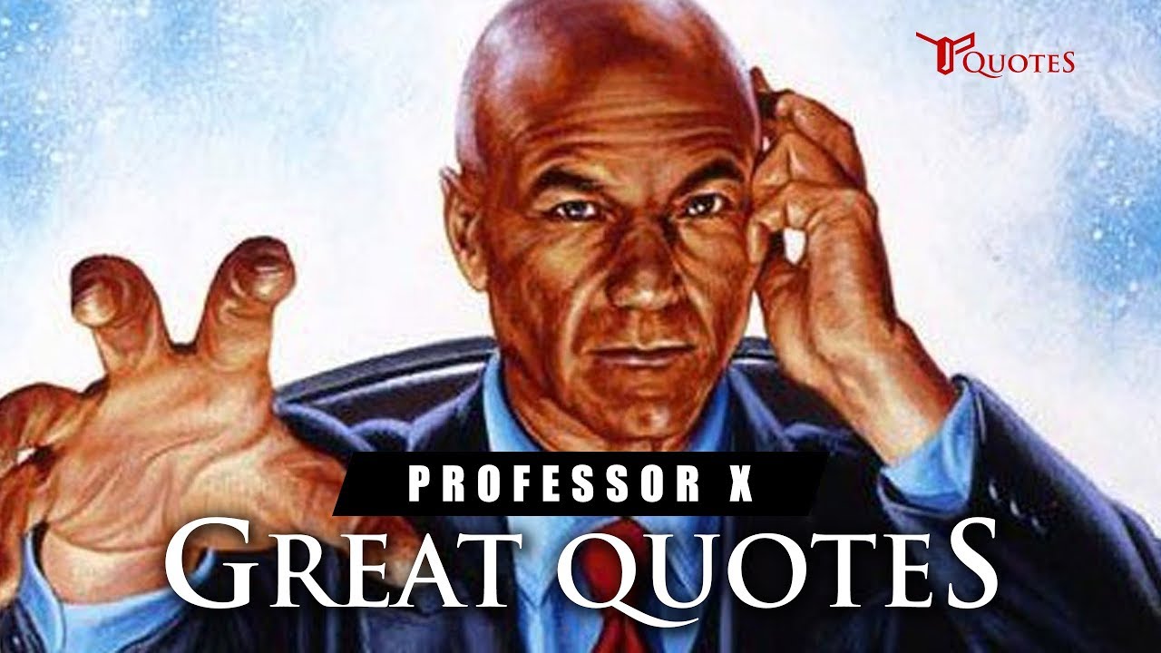 The Great Quotes of Professor X | X-Men Comic and Movies - YouTube