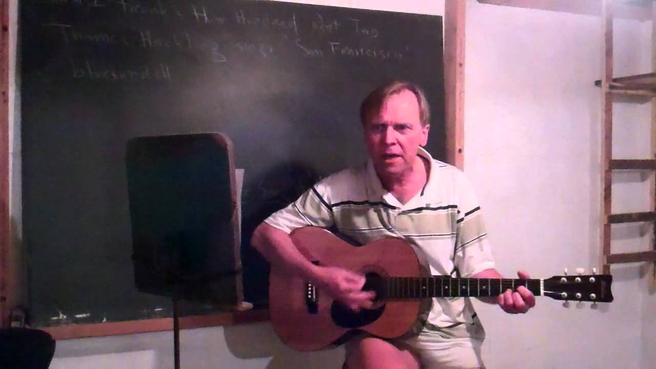 2.2.1 Thomas Hockling sings "San Francisco" - YouTube