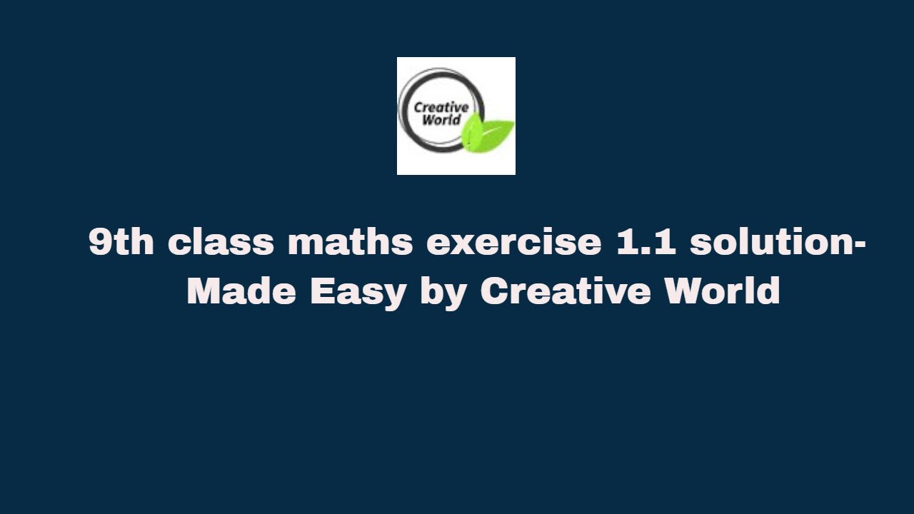 9th Class Maths Chapter 1 Exercise 1 1 Question No 1 And 2 Solution 9th-class-maths-chapter-1-exercise-1-1-question-no-1-and-2-solution