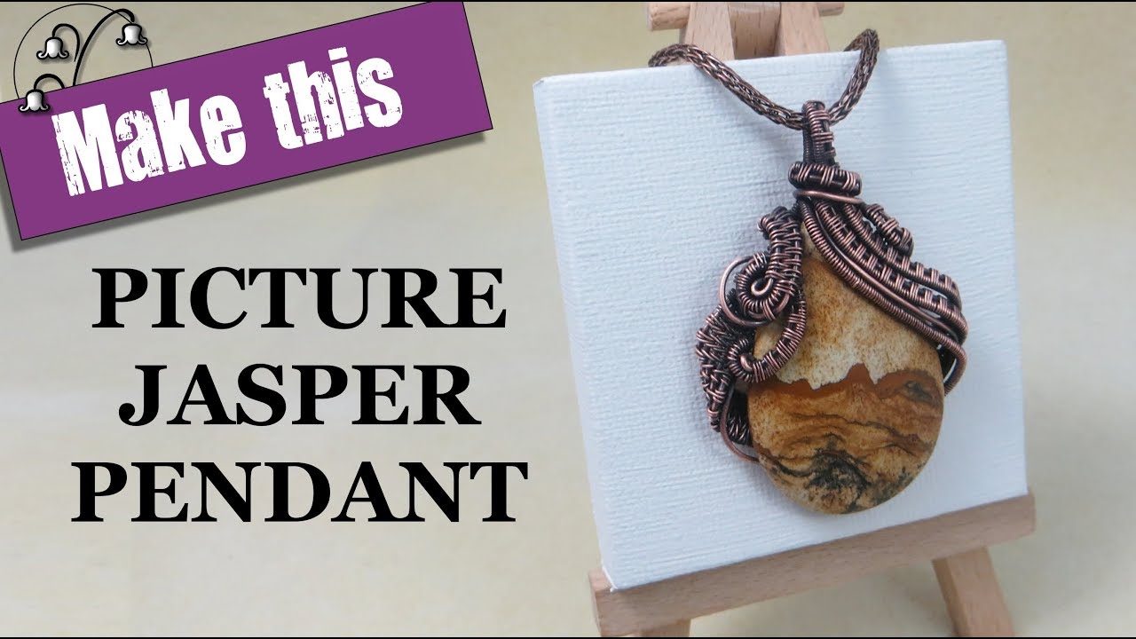 Picture Jasper Pendant - Wire Wrapping Tutorial - YouTube
