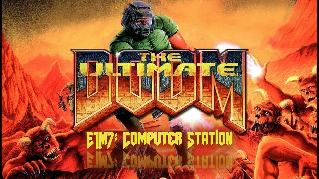 Doom: Computer Station (E1M7) - Ultra-Violence 100% (ID Software - 1993 ...