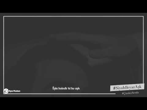 |SİYAH BEYAZ AŞK|♡|ASLI 💕FERHAT| AŞK