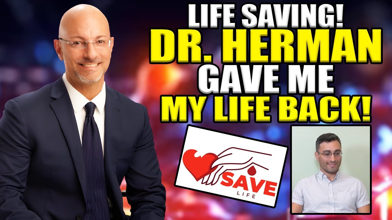 Life Saving! Dr. Herman Gave Me My Life Back! - YouTube