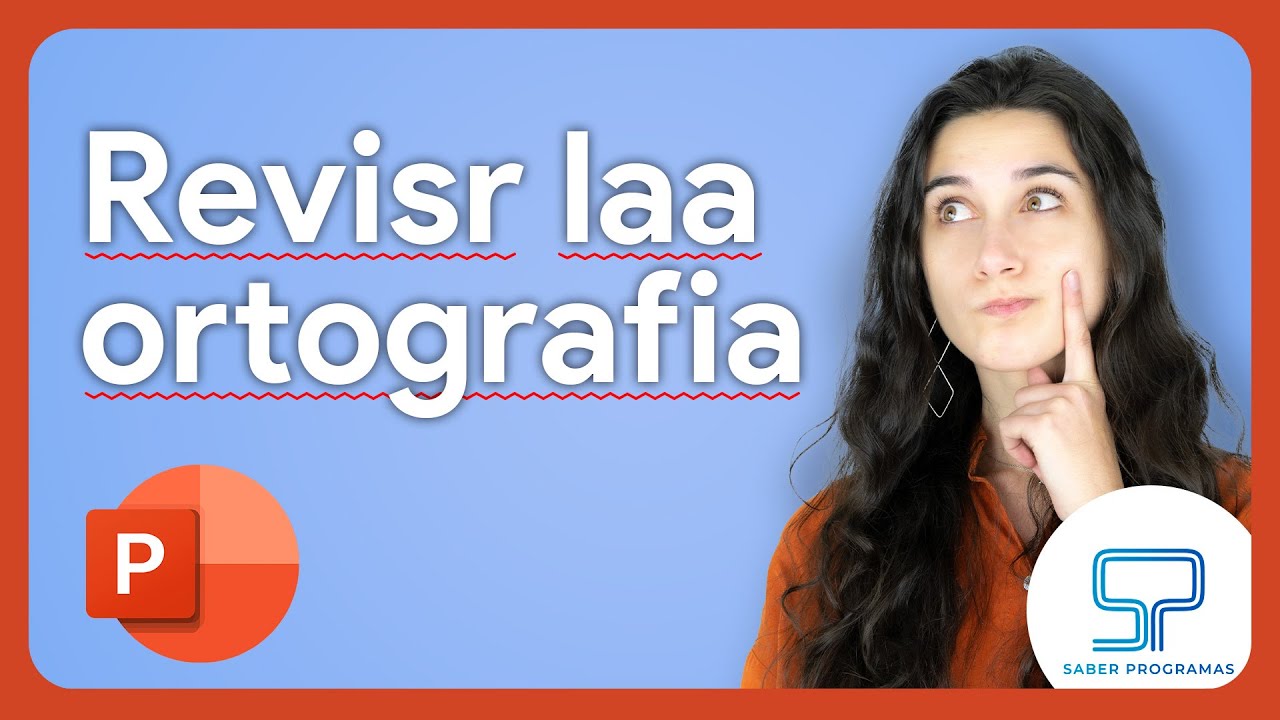 CORRECTOR de ORTOGRAFÍA en PowerPoint Presentaciones sin fallos gramaticales - YouTube