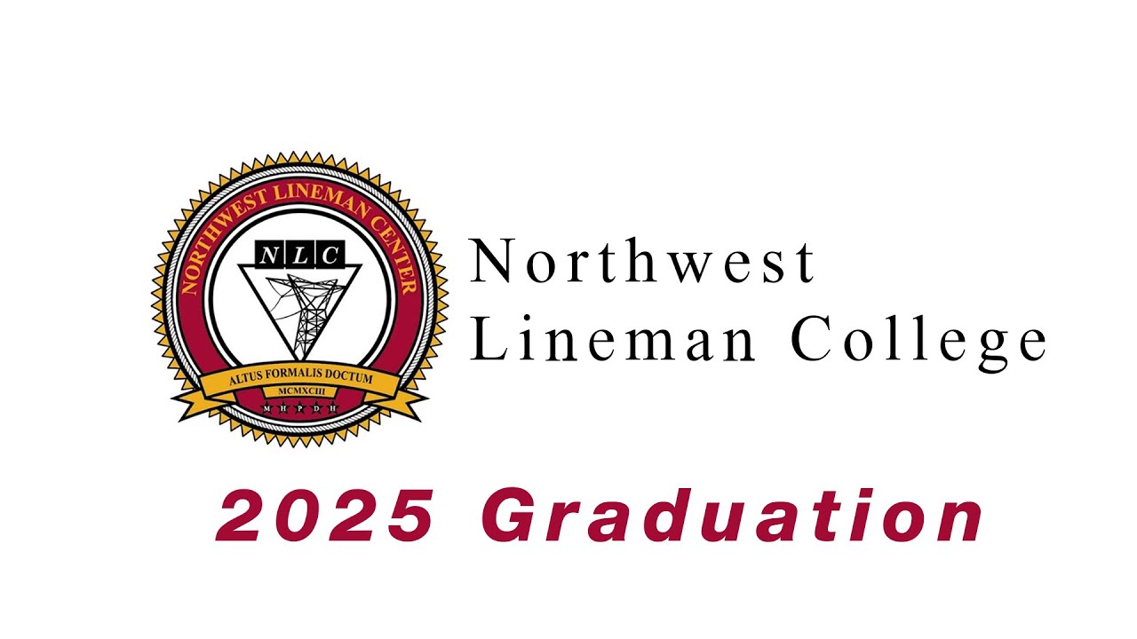 2025 Graduation - Northwest Lineman College - YouTube