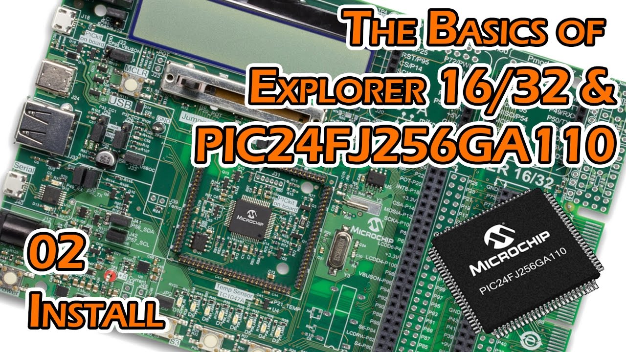 Exploring Pic Microcontrollers 02 Install Youtube