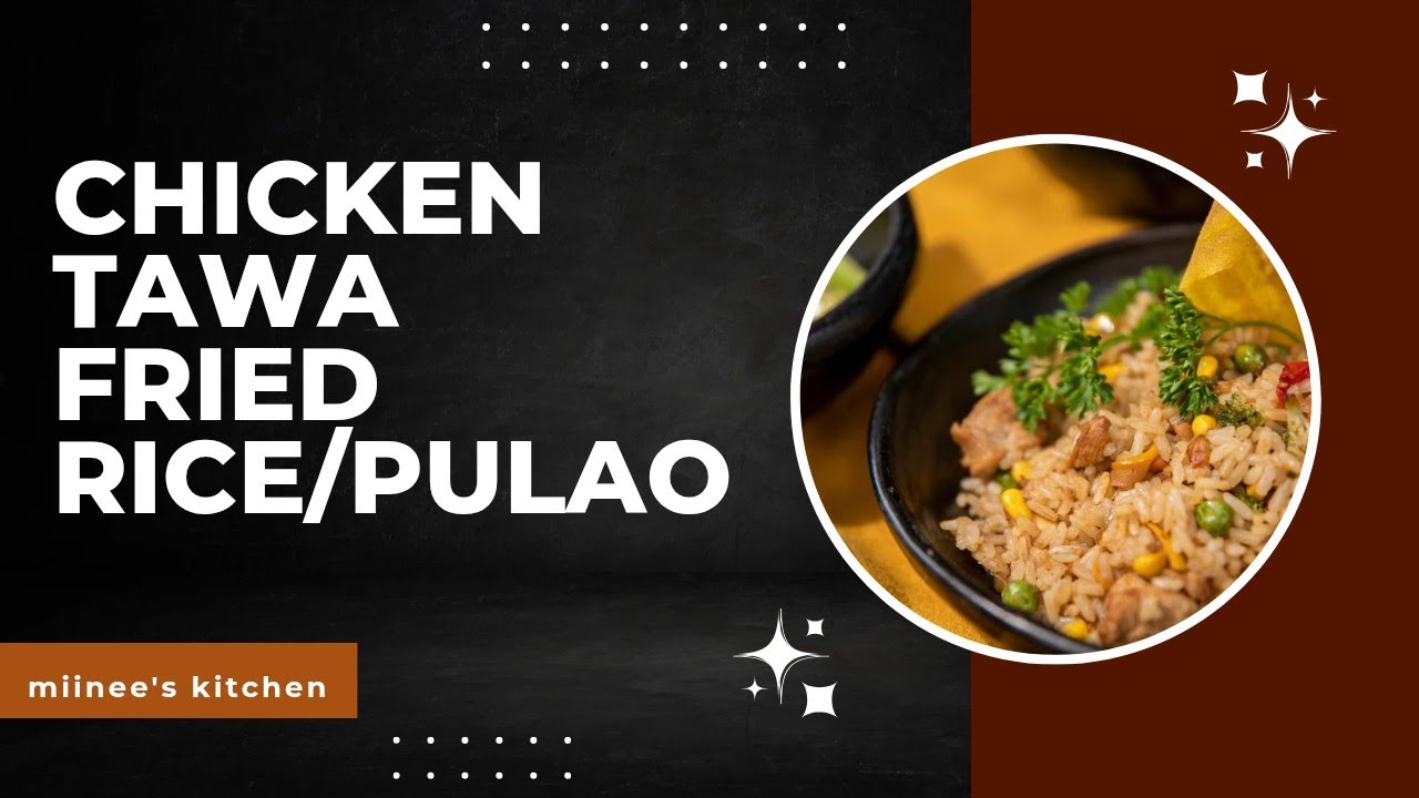 चिकन तवा फ्राय recipe |how to make restaurant style chicken tawa pulao ...