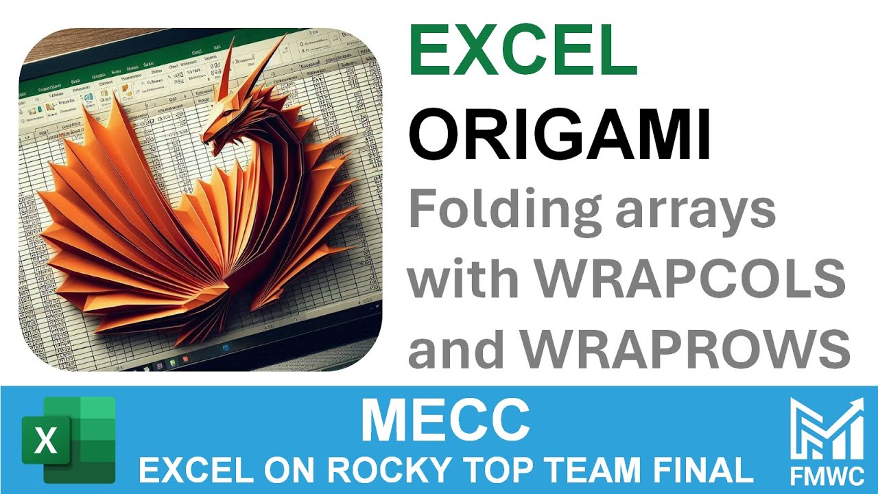 Excel Origami - folding arrays with WRAPROWS / WRAPCOLS - YouTube