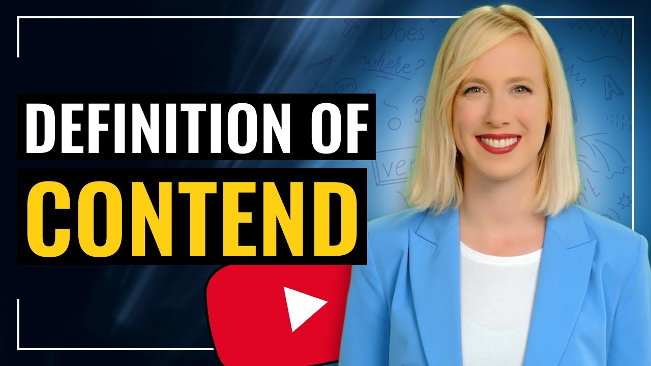 What is CONTEND Definition? - YouTube