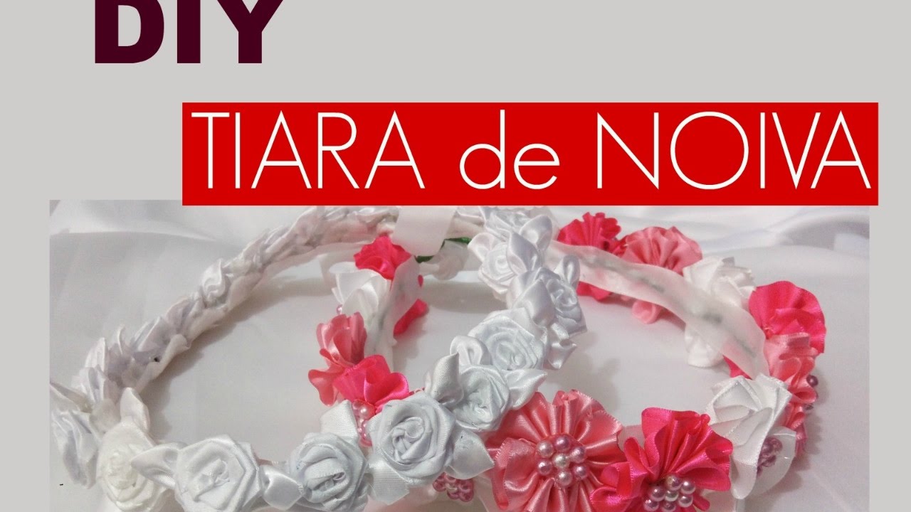 DIY: TIARA DE NOIVA / WEDDING TIARAS - YouTube