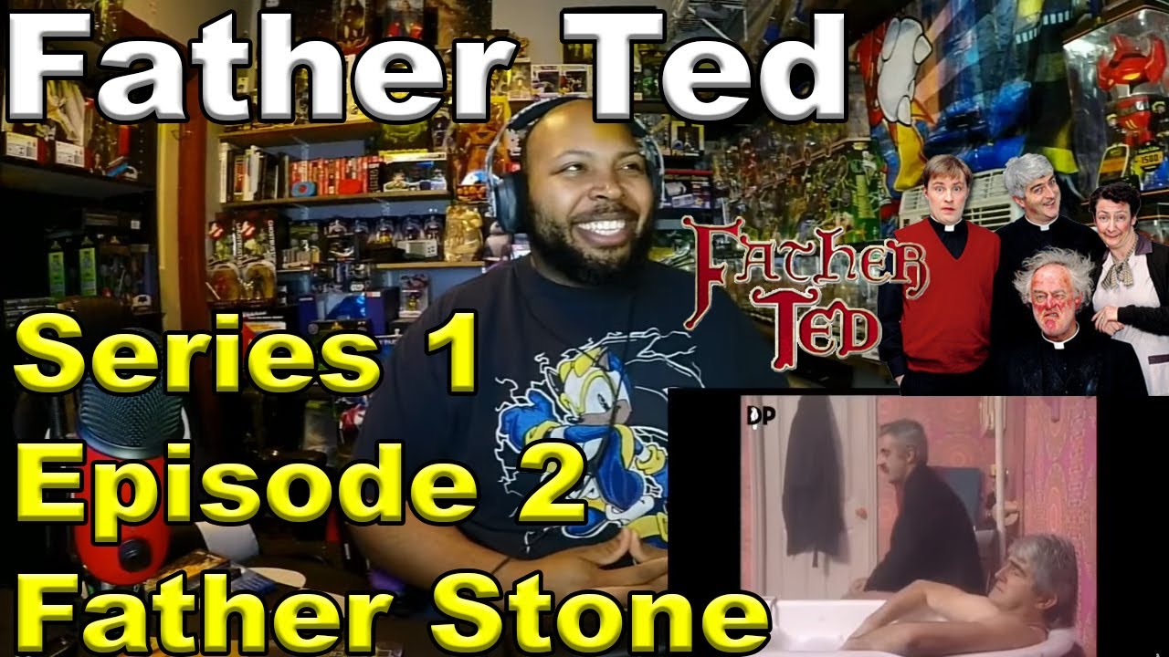 "Entertaining Father Stone" | Father Ted | Series 1 Episode 2 Reaction ...