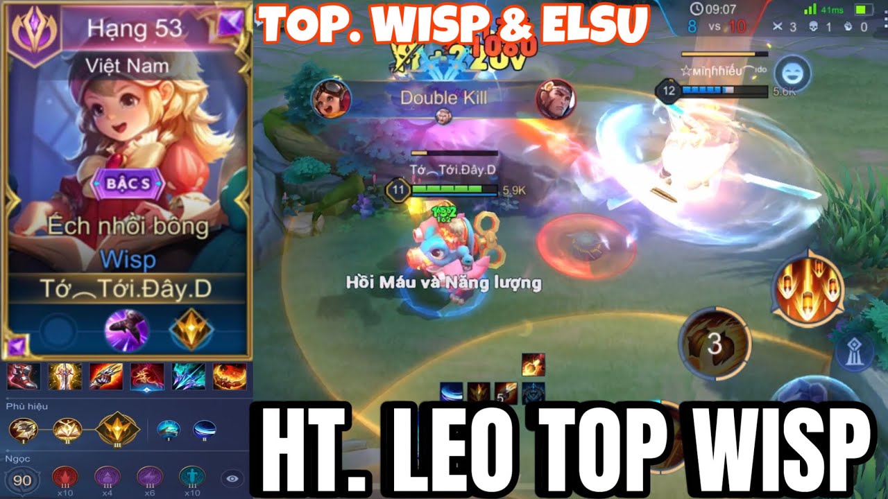 TOP. WISP : Đối Đầu & Elsu…Sẽ NTN - Hành Trình Leo Top Wisp ??? - YouTube