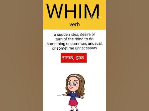 In a whim or on a whim or at whim which is correct?? Advanced English ...