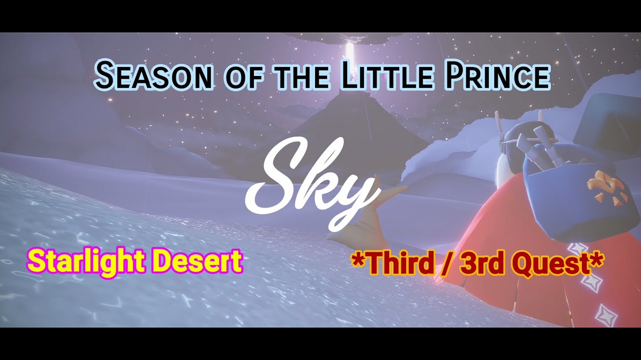 Starlight Desert 3rd Quest | Sky Children of the light #03 | Season of ...