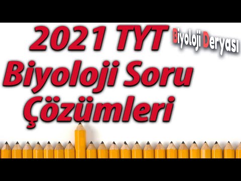 2021 TYT Biyoloji Soruları ve Çözümleri (Çıkmış Sorular)