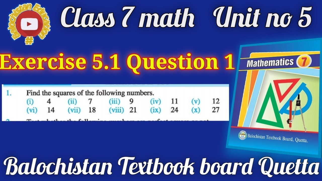 Exercise 5.1 Q.no 1 Square of even & odd number Class 7 Math Balochistan Board Balochistan ...