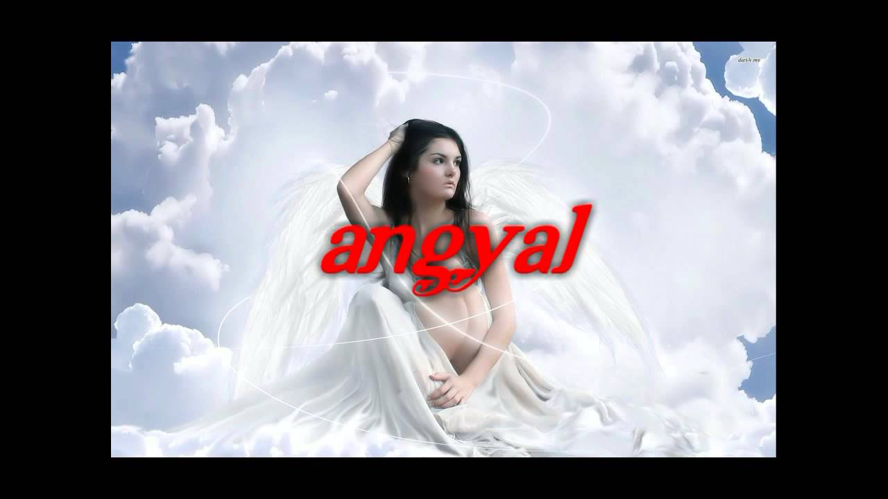 Angyal - YouTube