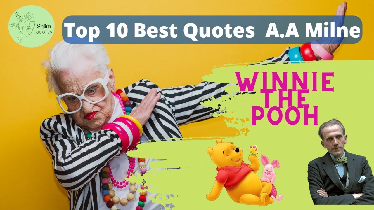 Winnie The Pooh , A.A Milne Quotes. Motivational About Life, "What ...
